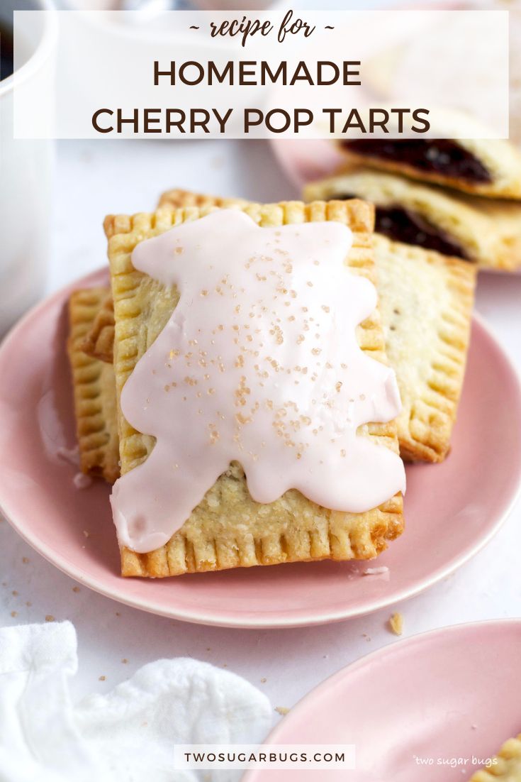 Homemade Cherry Pop Tarts ~ two sugar bugs