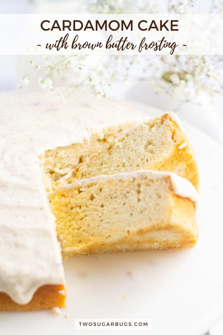Cardamom Cake {with Brown Butter Frosting} ~ two sugar bugs