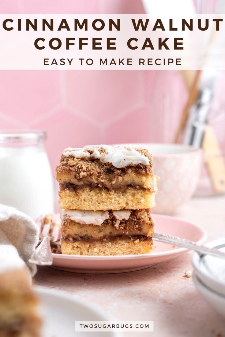 Cinnamon Walnut Coffee Cake ~ two sugar bugs