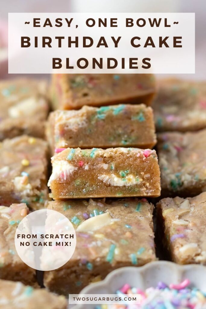 One Bowl Birthday Cake Blondies ~ two sugar bugs