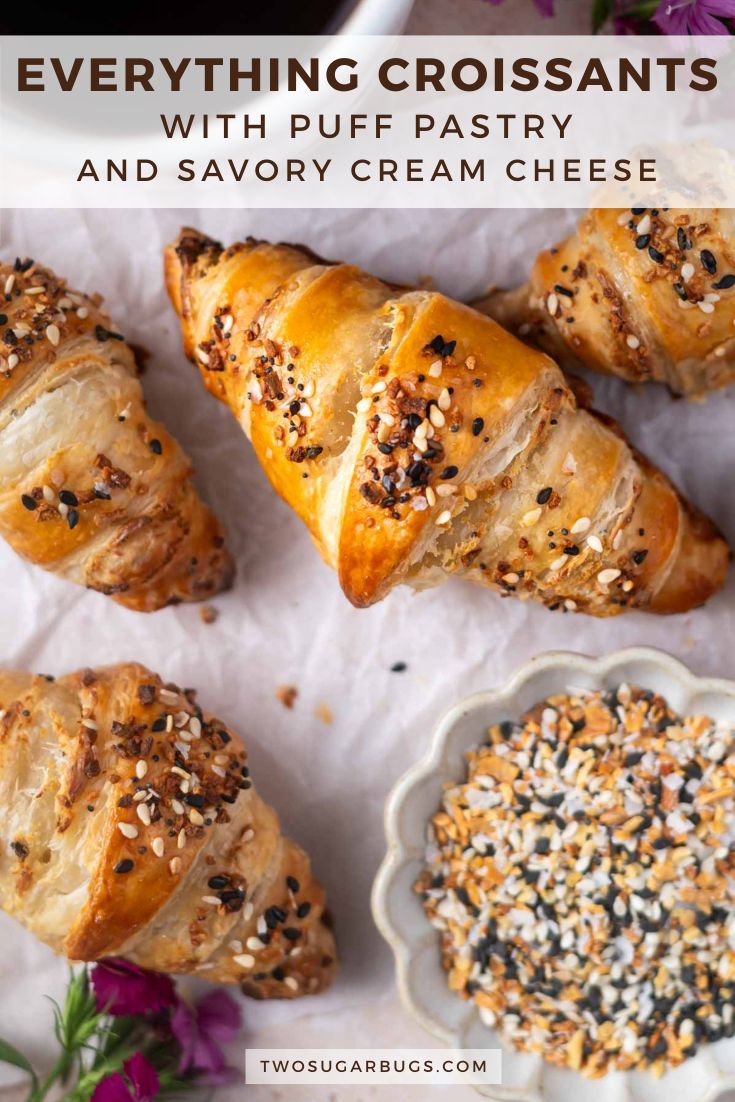 Puff Pastry Everything Croissants ~ two sugar bugs
